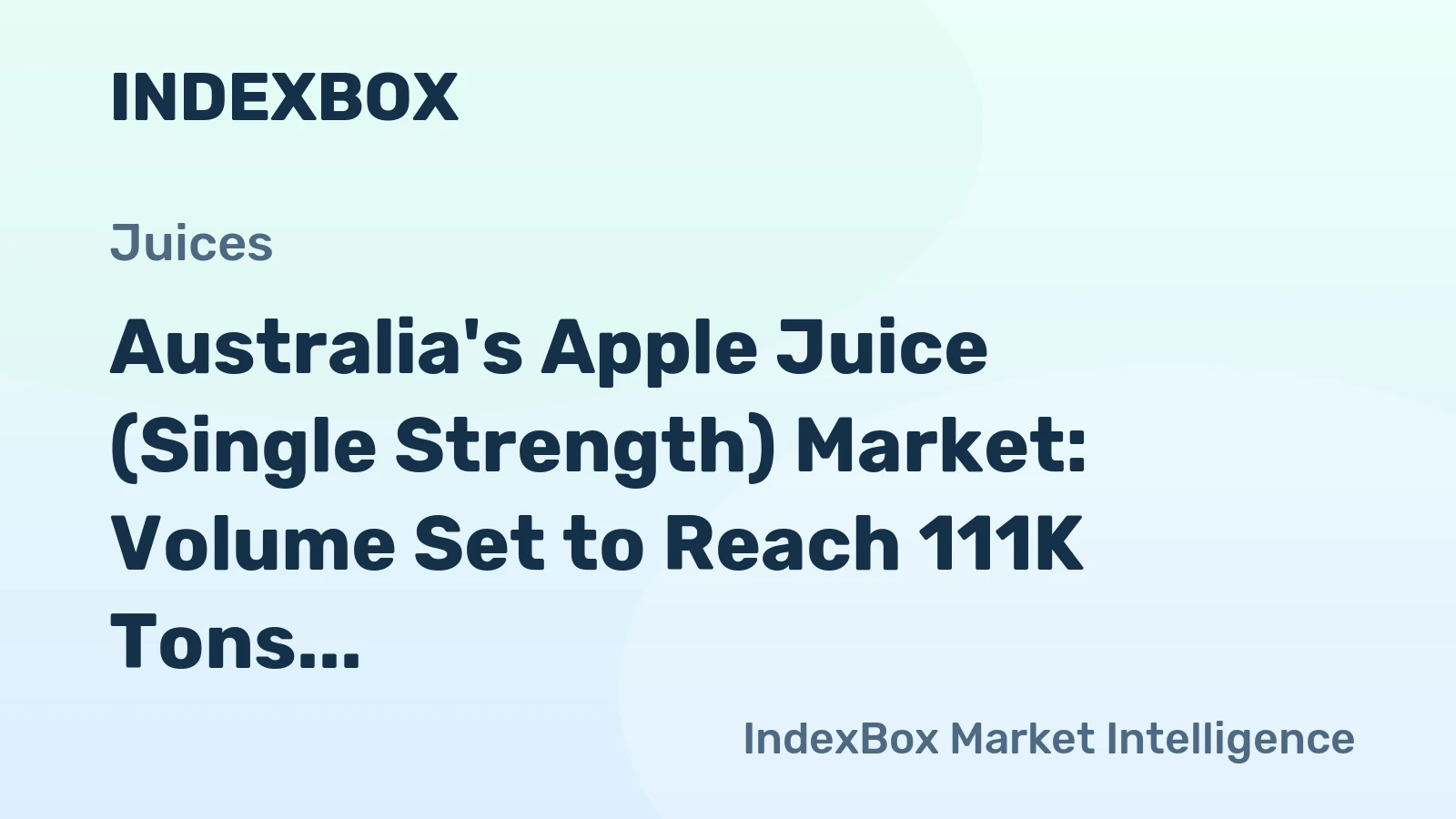 Australia's Apple Juice (Single Strength) Market: Volume Set to Reach 111K Tons and Value Expected to Reach $123M by 2035