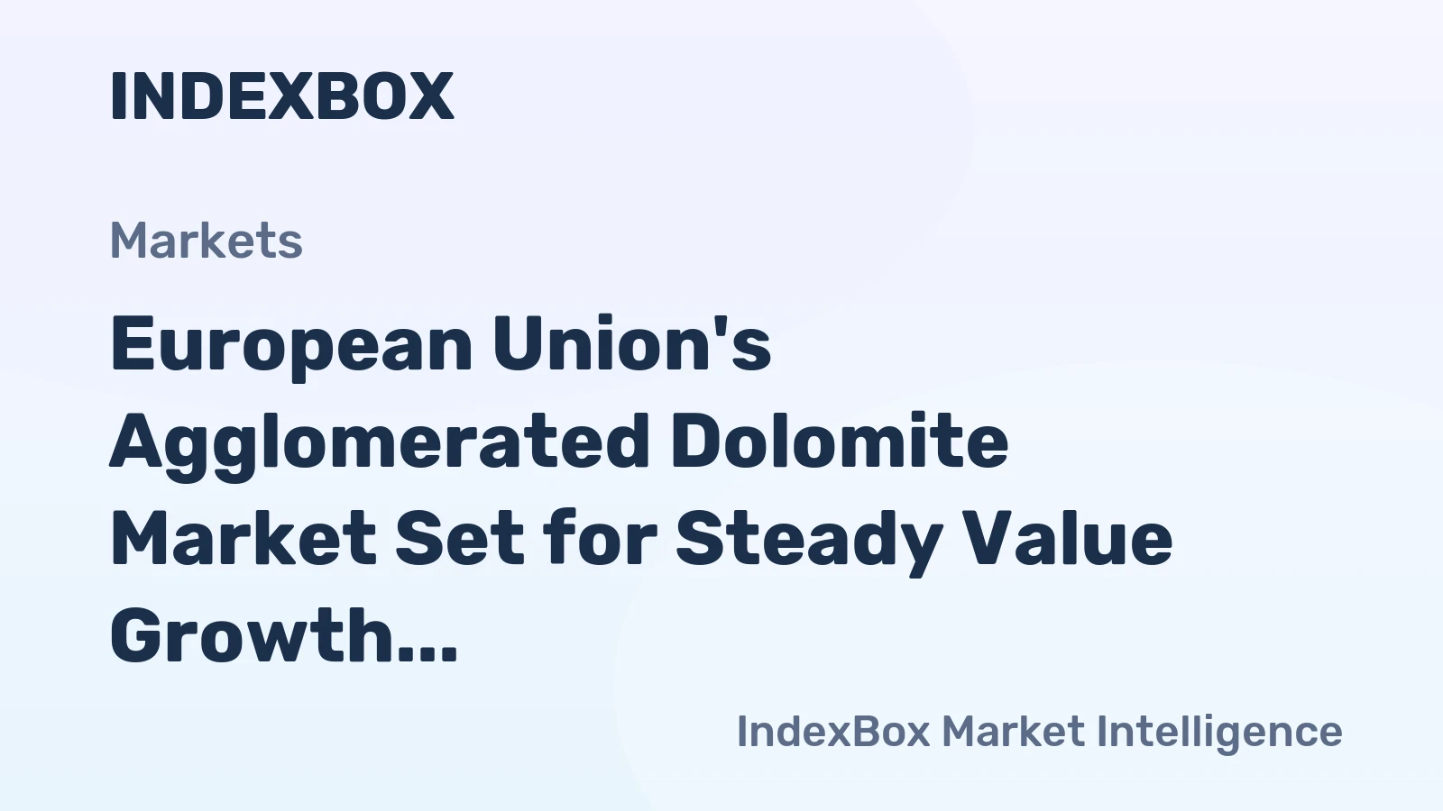 European Union's Agglomerated Dolomite Market Set for Steady Value Growth With 2.6% CAGR Through 2035