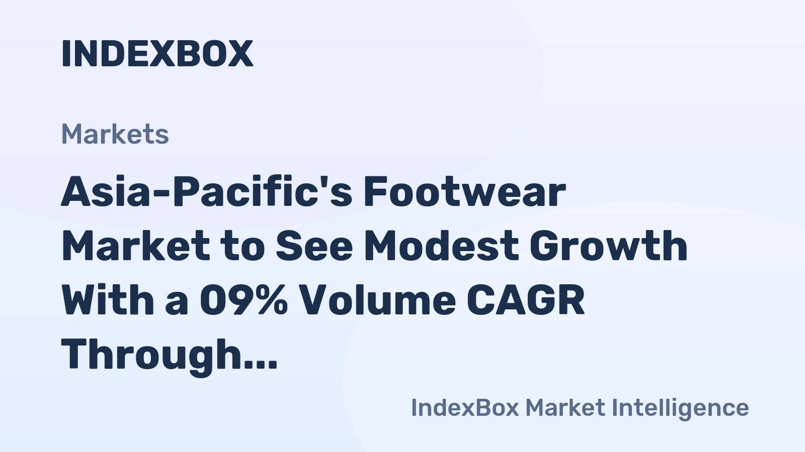 Asia-Pacific's Footwear Market to See Modest Growth With a 09% Volume CAGR Through 2035