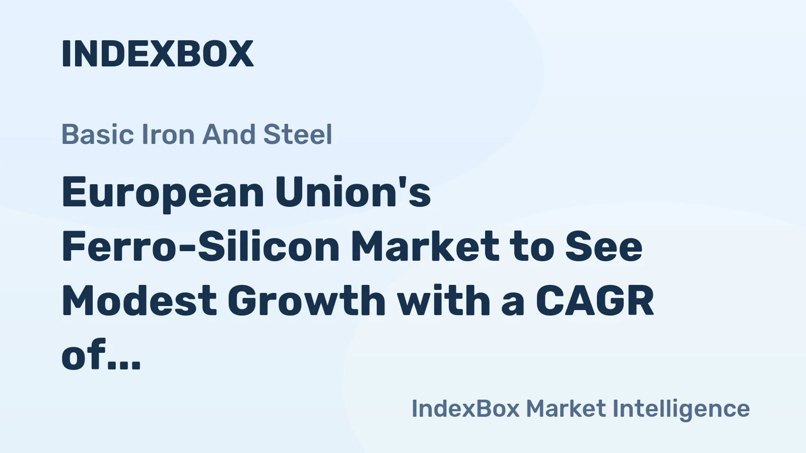 European Union's Ferro-Silicon Market to See Modest Growth with a CAGR of +0.7% from 2024 to 2035