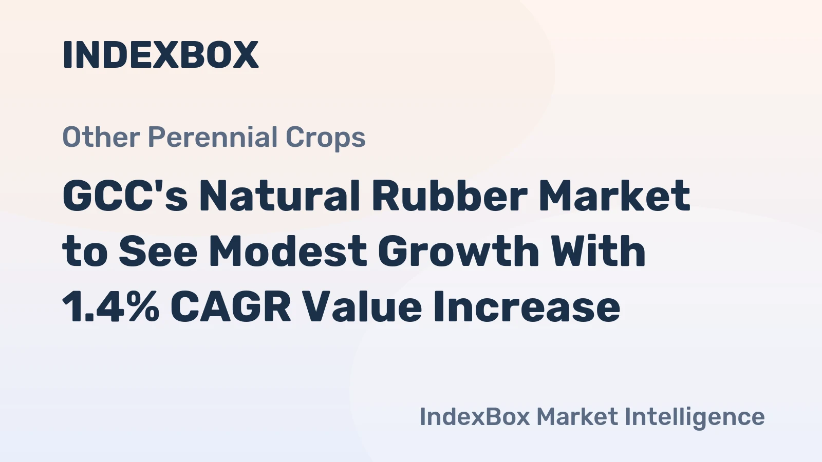 GCC's Natural Rubber Market to See Modest Growth With 1.4% CAGR Value Increase
