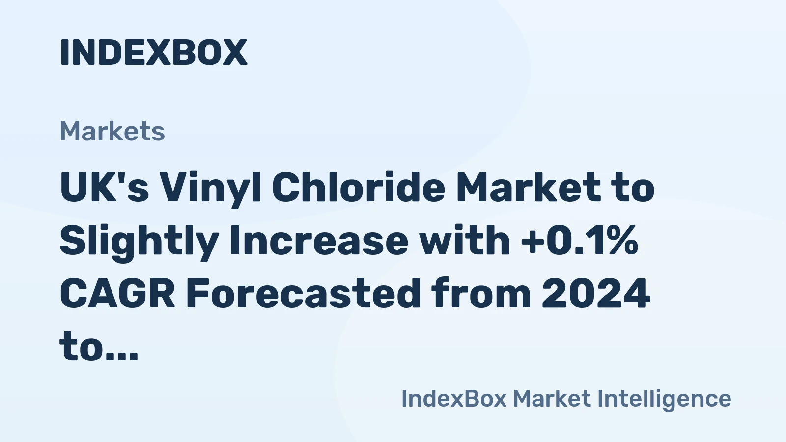 UK's Vinyl Chloride Market to Slightly Increase with +0.1% CAGR Forecasted from 2024 to 2035