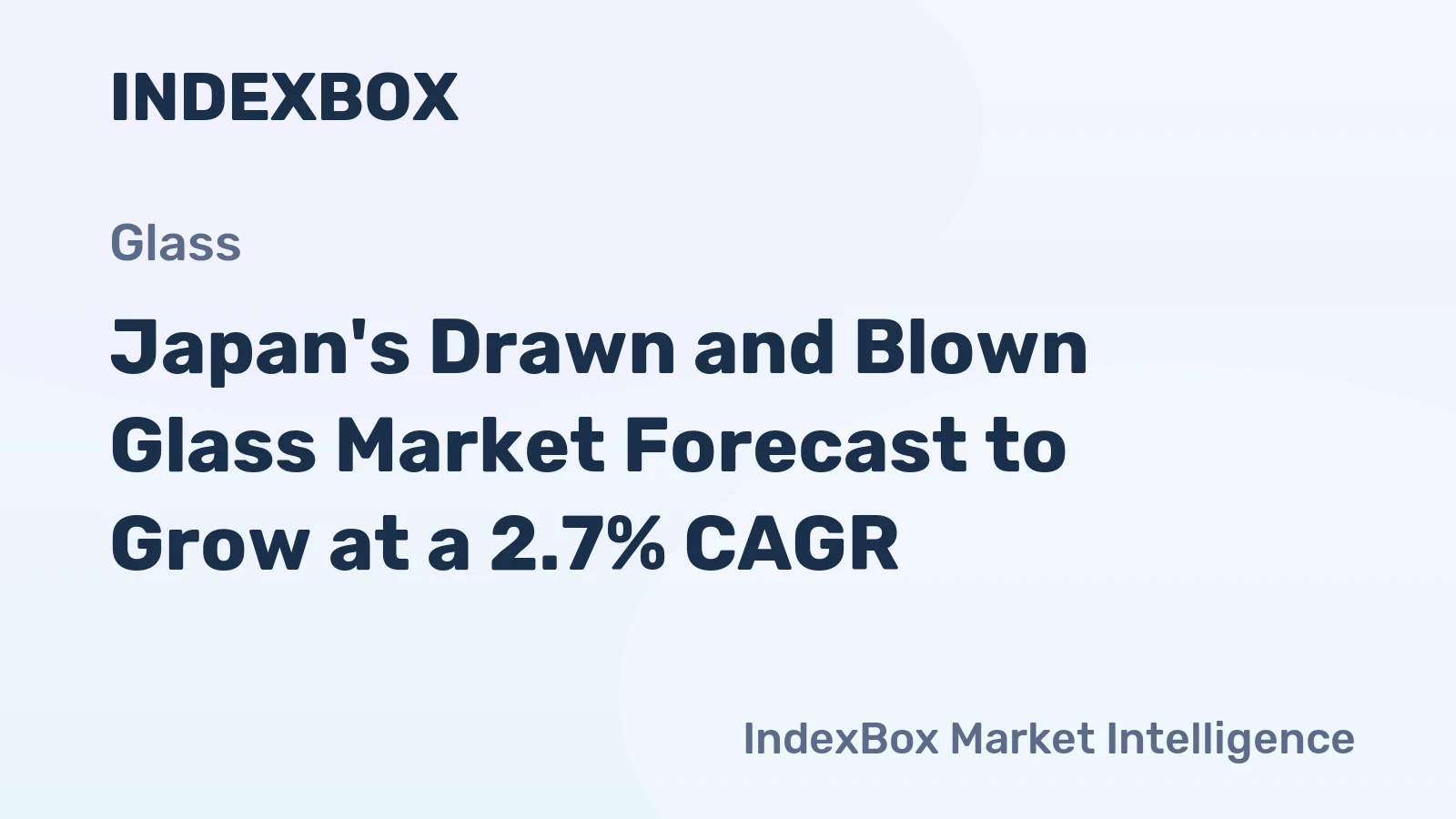 Japan's Drawn and Blown Glass Market Forecast to Grow at a 2.7% CAGR