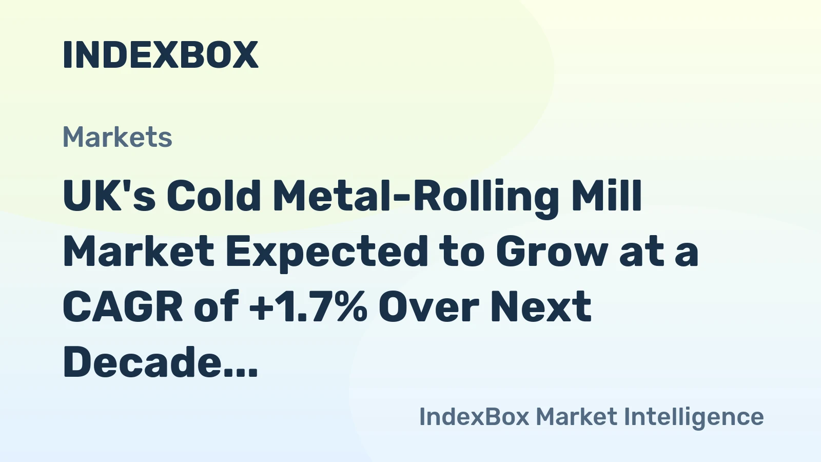 UK's Cold Metal-Rolling Mill Market Expected to Grow at a CAGR of +1.7% Over Next Decade