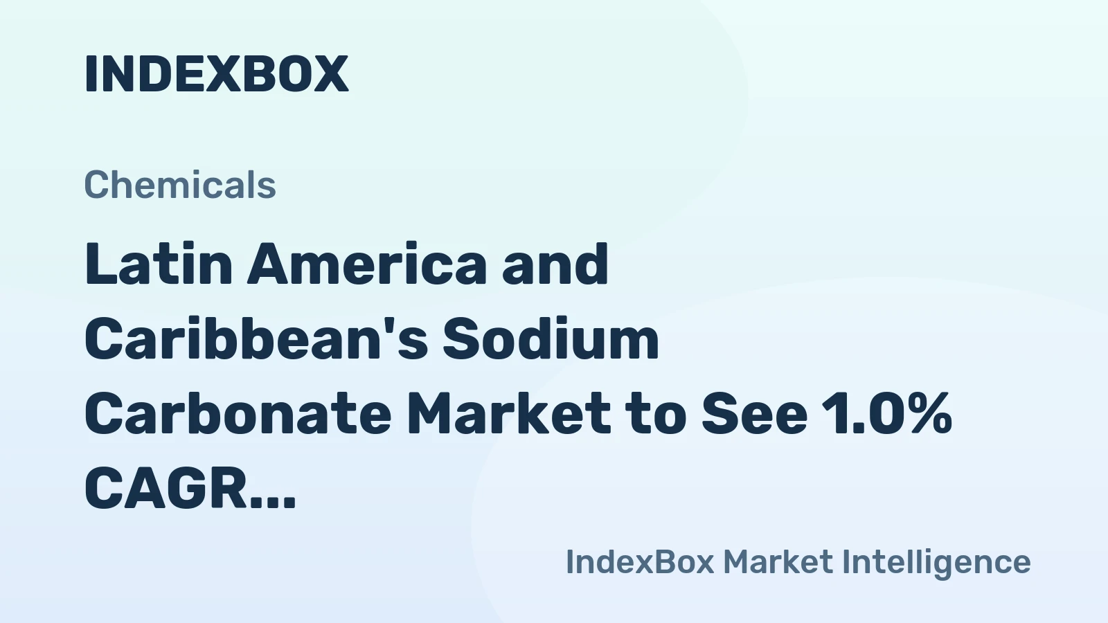 Latin America and Caribbean's Sodium Carbonate Market to See 1.0% CAGR Growth from 2024-2035