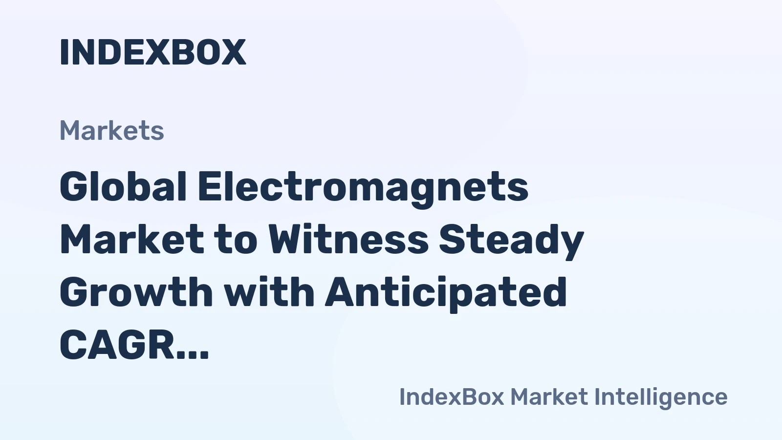Global Electromagnets Market to Witness Steady Growth with Anticipated CAGR of +0.8% through 2035