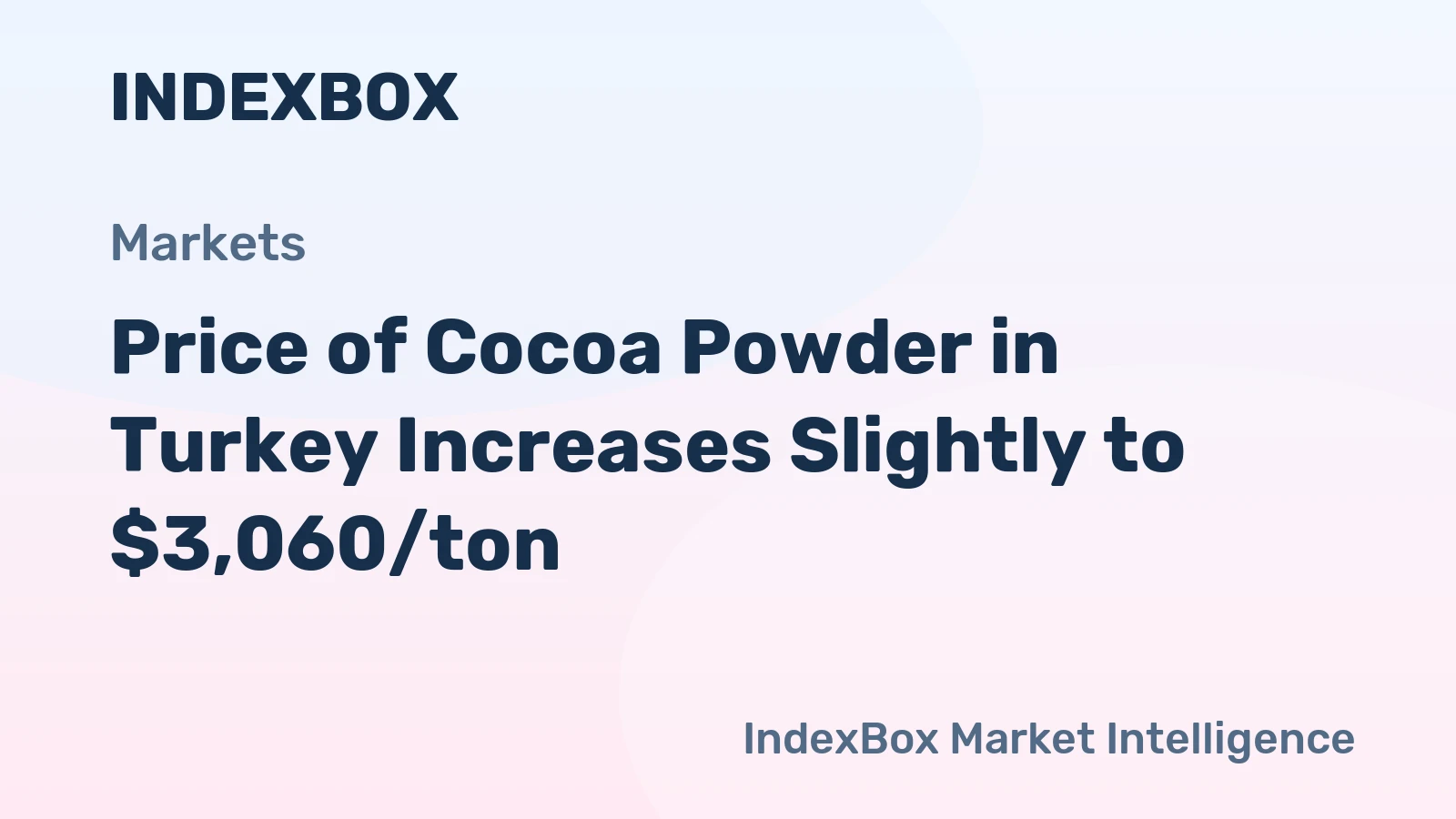 Price of Cocoa Powder in Turkey Increases Slightly to $3,060/ton