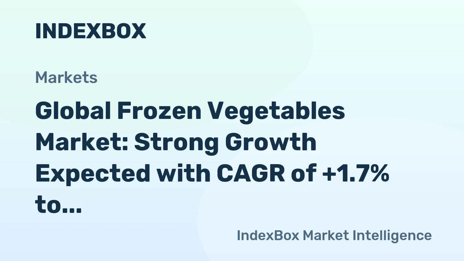 Global Frozen Vegetables Market: Strong Growth Expected with CAGR of +1.7% to Reach $58.8B by 2035