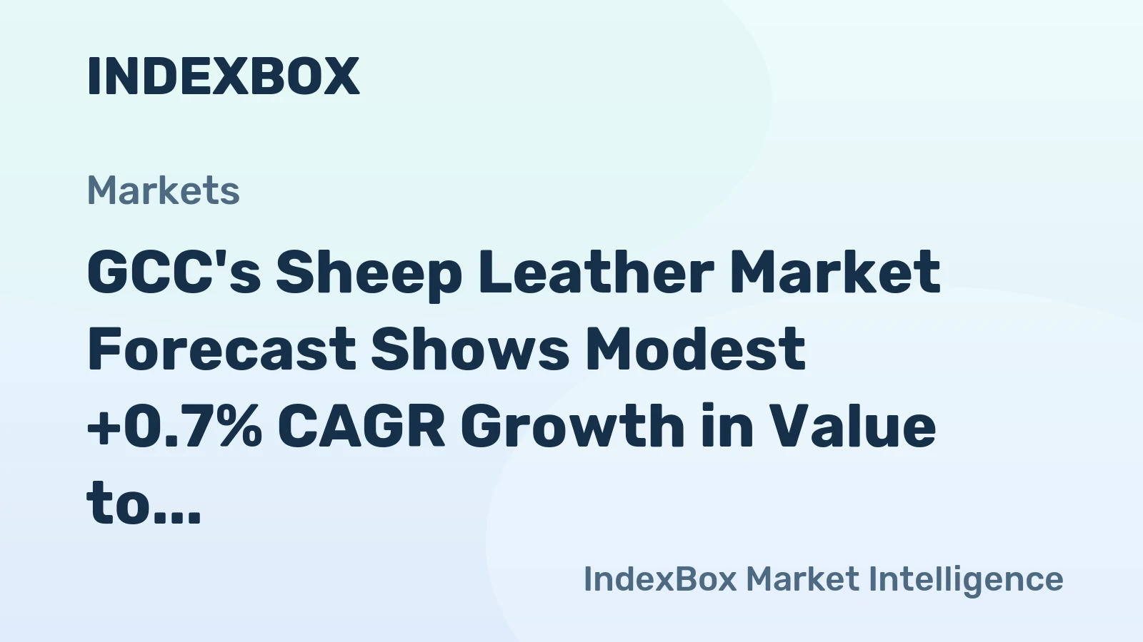 GCC's Sheep Leather Market Forecast Shows Modest +0.7% CAGR Growth in Value to 2035