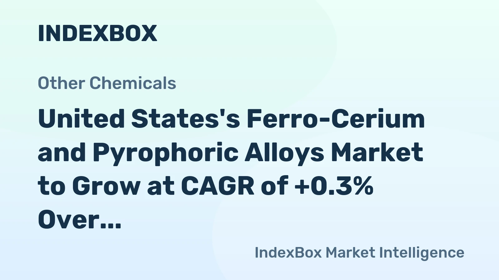 United States's Ferro-Cerium and Pyrophoric Alloys Market to Grow at CAGR of +0.3% Over Next Decade