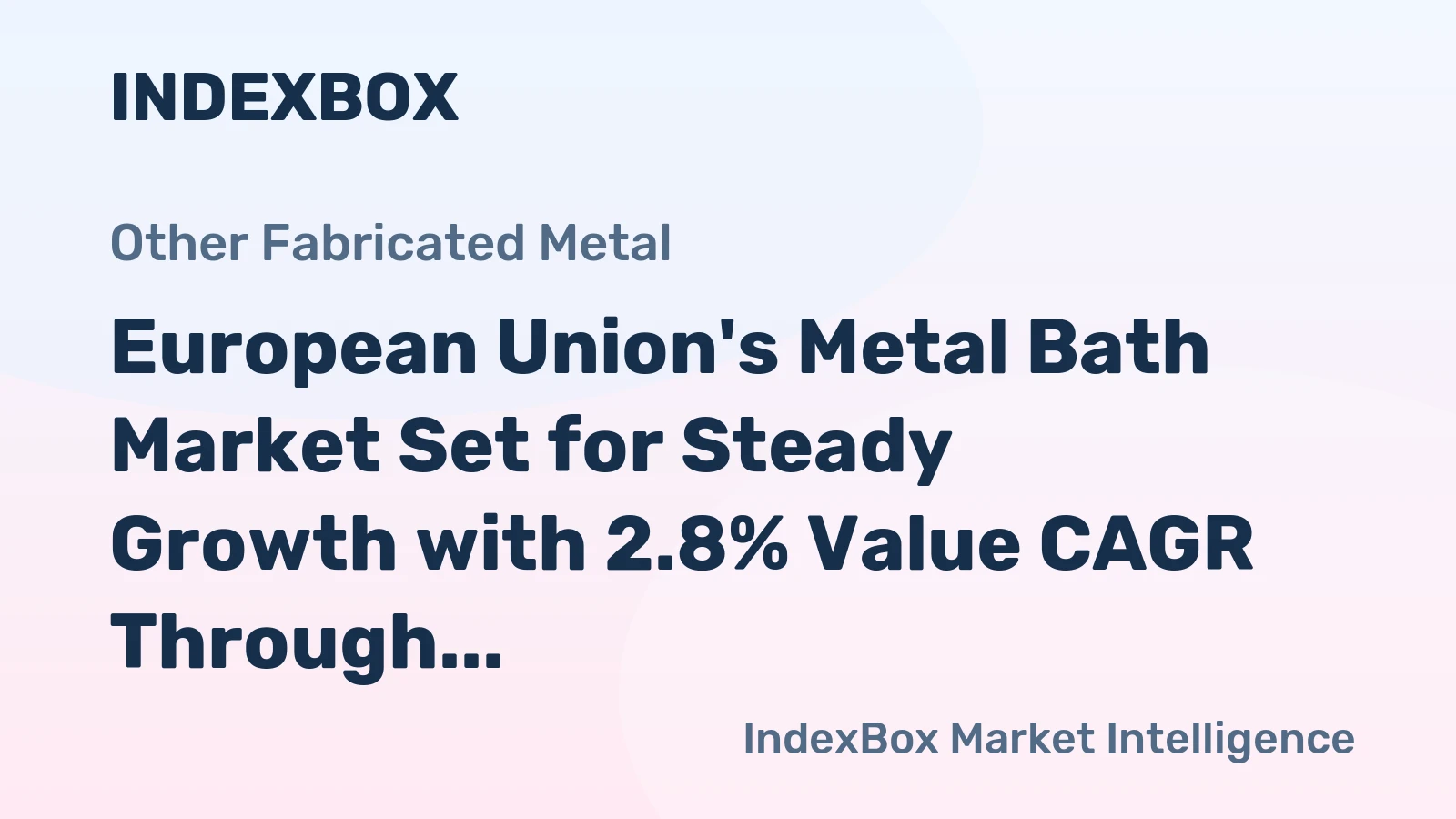 European Union's Metal Bath Market Set for Steady Growth with 2.8% Value CAGR Through 2035