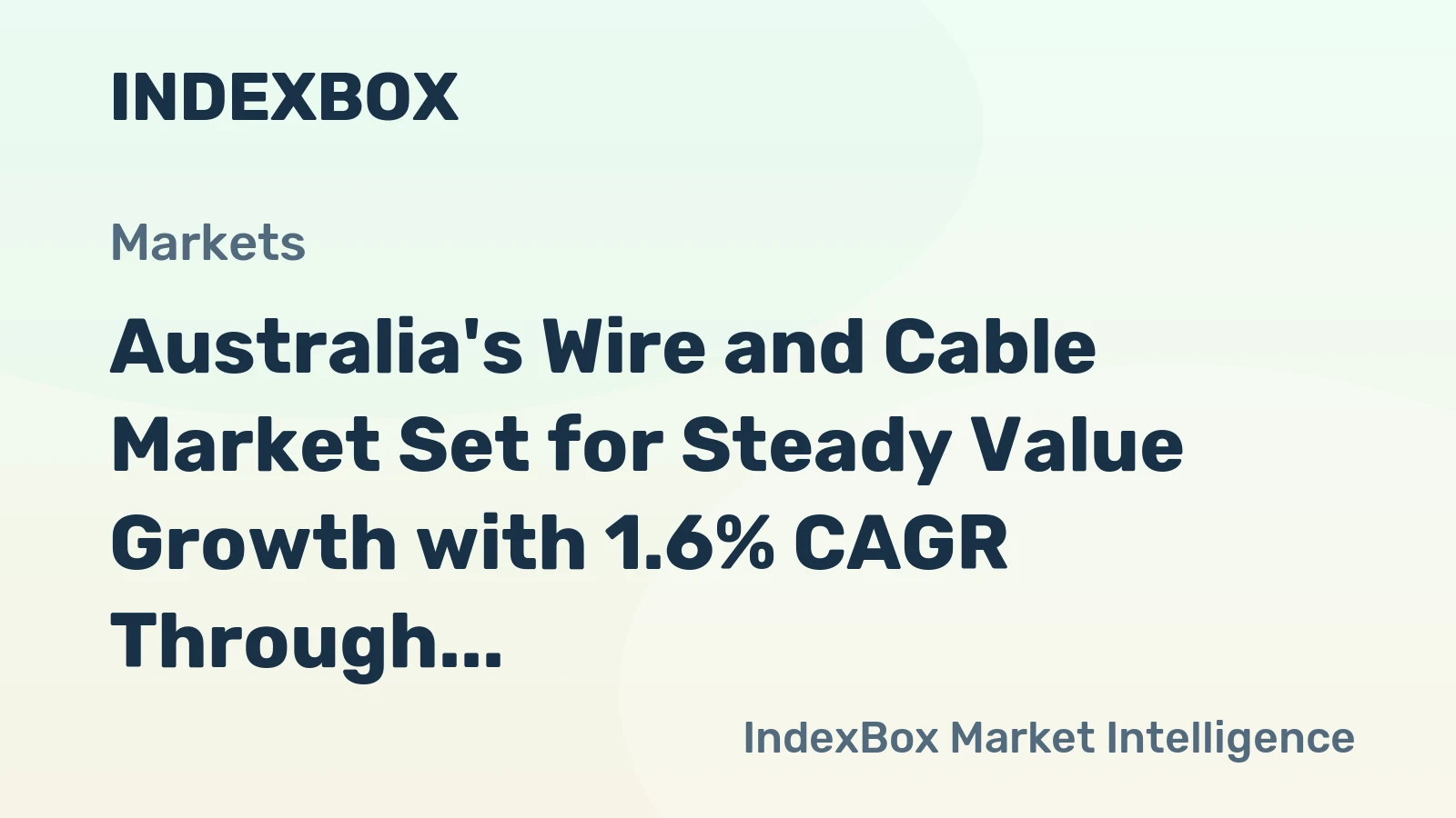 Australia's Wire and Cable Market Set for Steady Value Growth with 1.6% CAGR Through 2035