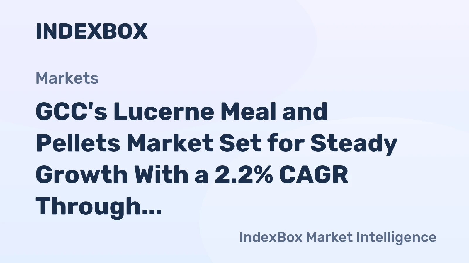 GCC's Lucerne Meal and Pellets Market Set for Steady Growth With a 2.2% CAGR Through 2035