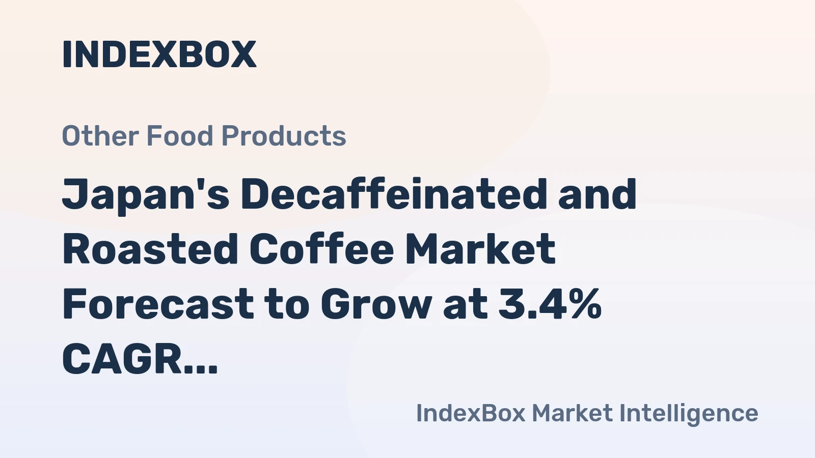 Japan's Decaffeinated and Roasted Coffee Market Forecast to Grow at 3.4% CAGR