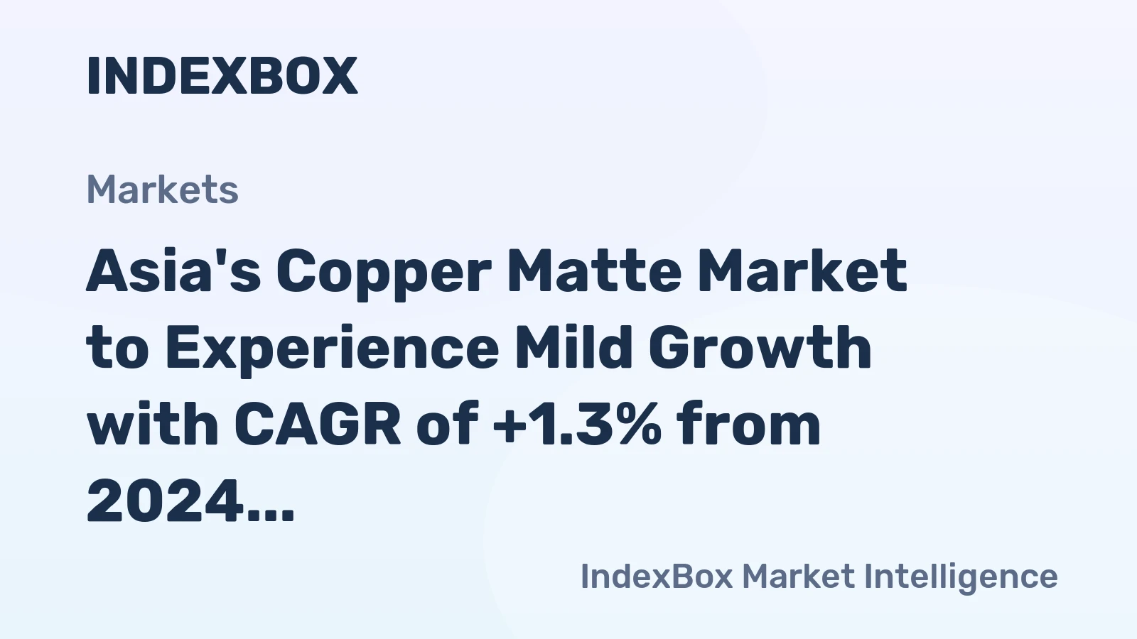 Asia's Copper Matte Market to Experience Mild Growth with CAGR of +1.3% from 2024 to 2035