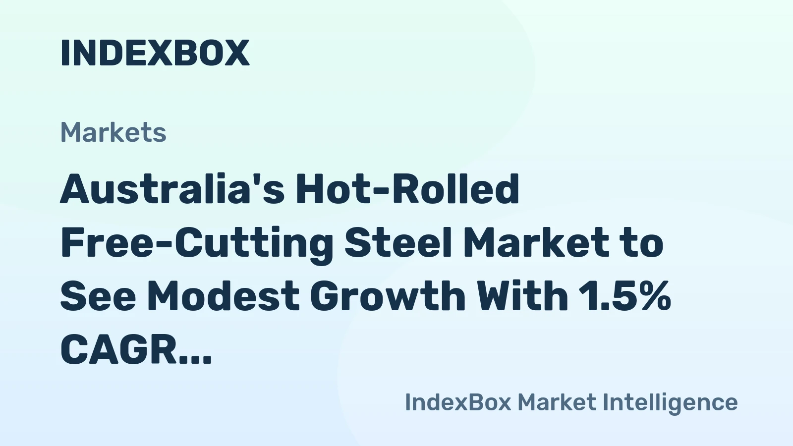 Australia's Hot-Rolled Free-Cutting Steel Market to See Modest Growth With 1.5% CAGR Through 2035