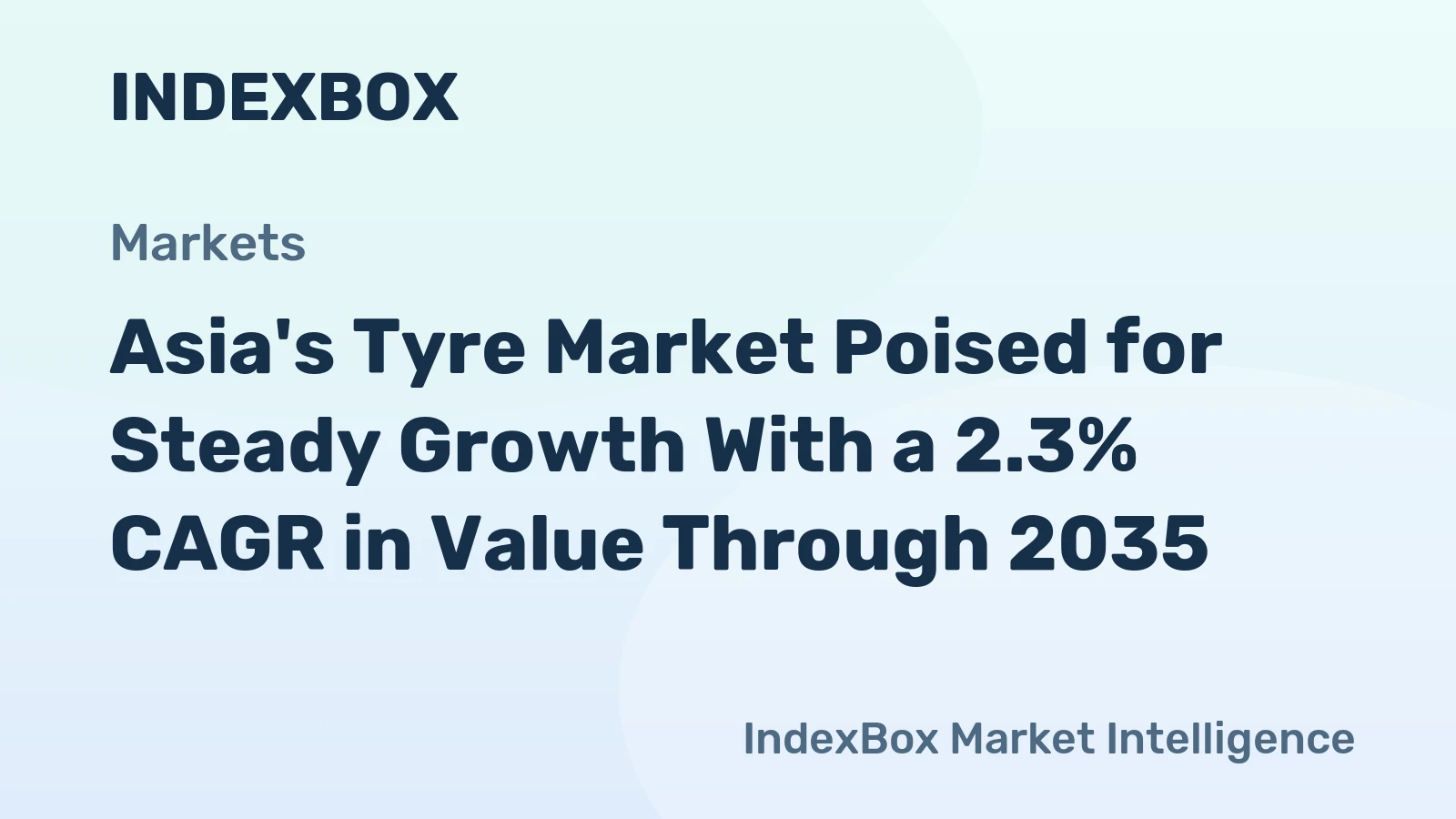 Asia's Tyre Market Poised for Steady Growth With a 2.3% CAGR in Value Through 2035
