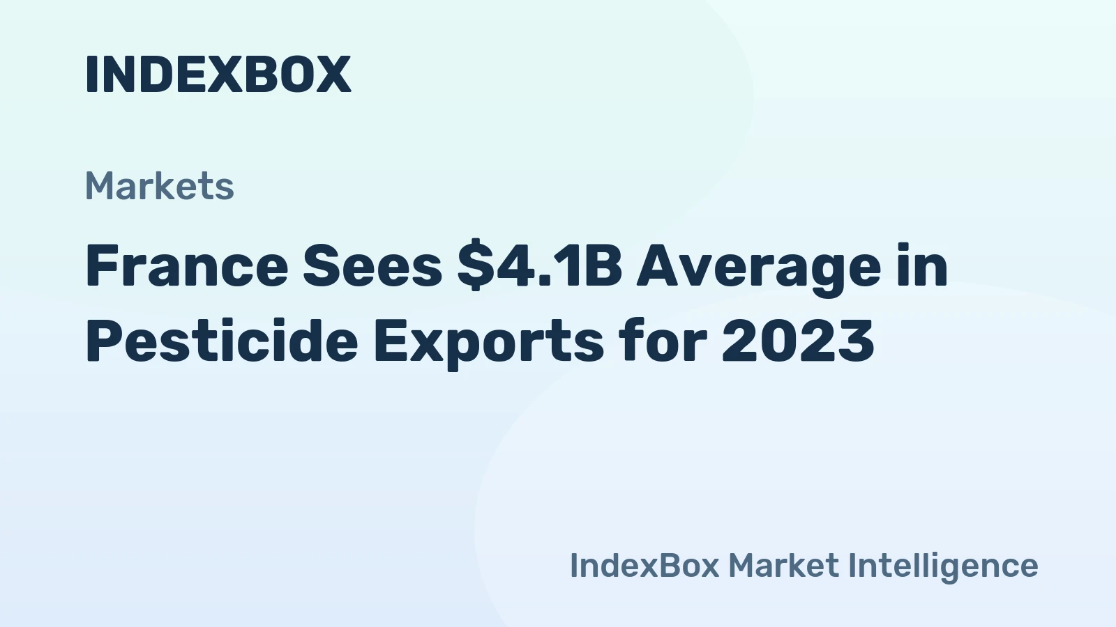 France Sees $4.1B Average in Pesticide Exports for 2023
