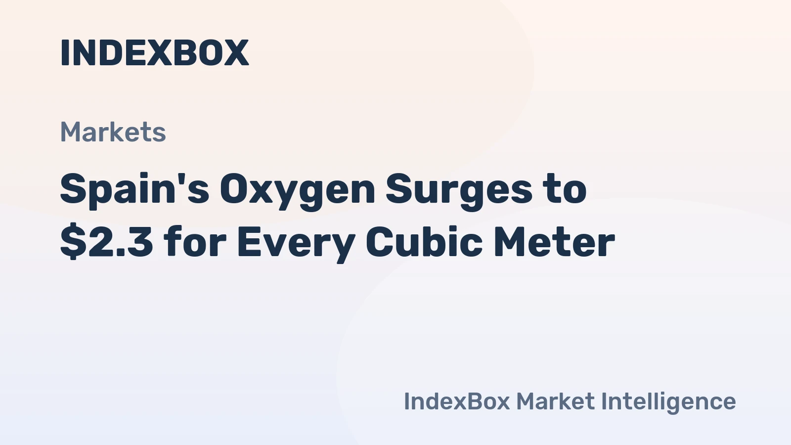 Spain's Oxygen Surges to $2.3 for Every Cubic Meter