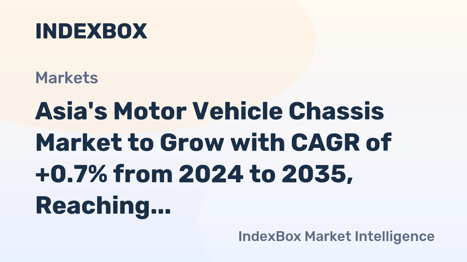 Asia's Motor Vehicle Chassis Market to Grow with CAGR of +0.7% from 2024 to 2035, Reaching 3.8M Units by End of Period