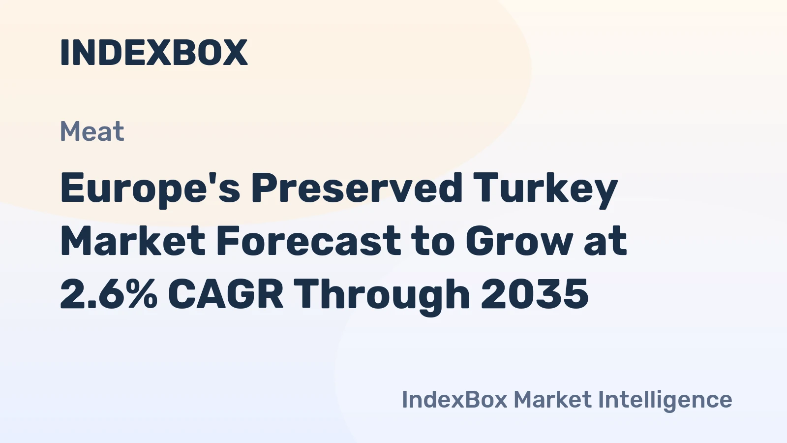 Europe's Preserved Turkey Market Forecast to Grow at 2.6% CAGR Through 2035