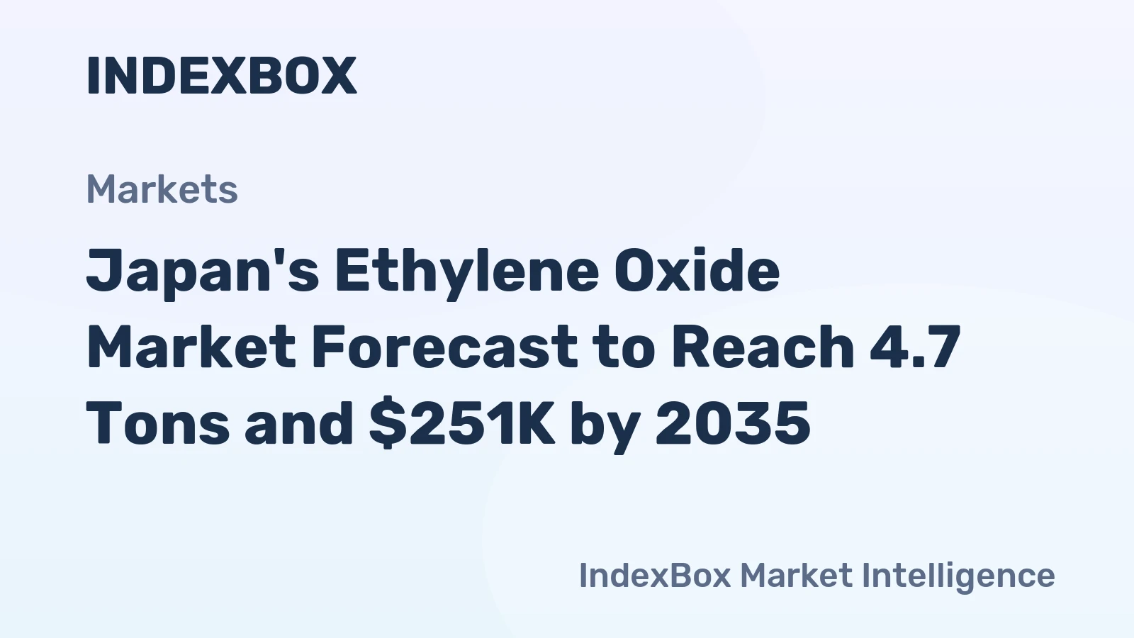 Japan's Ethylene Oxide Market Forecast to Reach 4.7 Tons and $251K by 2035
