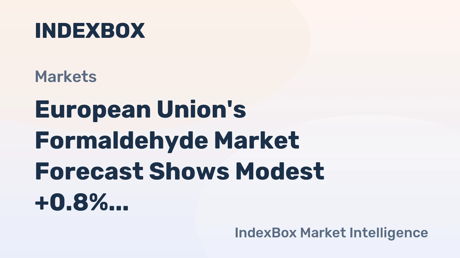 European Union's Formaldehyde Market Forecast Shows Modest +0.8% CAGR Growth Through 2035