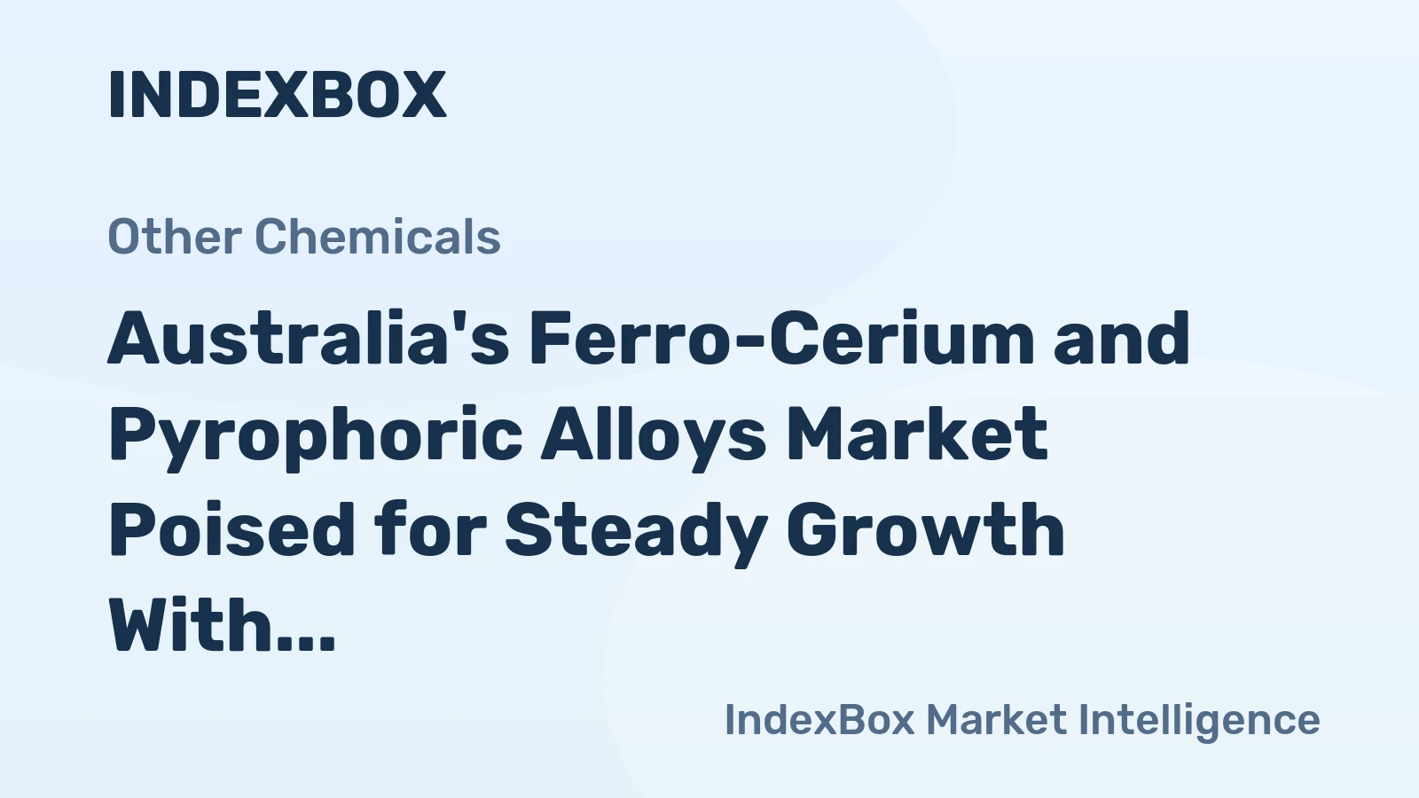 Australia's Ferro-Cerium and Pyrophoric Alloys Market Poised for Steady Growth With 1.6% CAGR