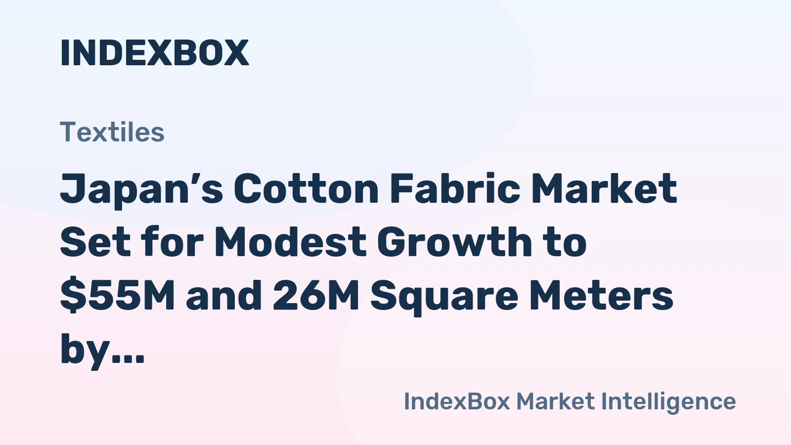 Japan’s Cotton Fabric Market Set for Modest Growth to $55M and 26M Square Meters by 2035