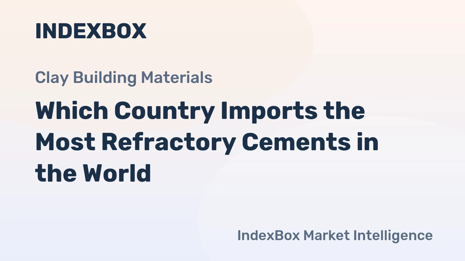 Which Country Imports the Most Refractory Cements in the World?