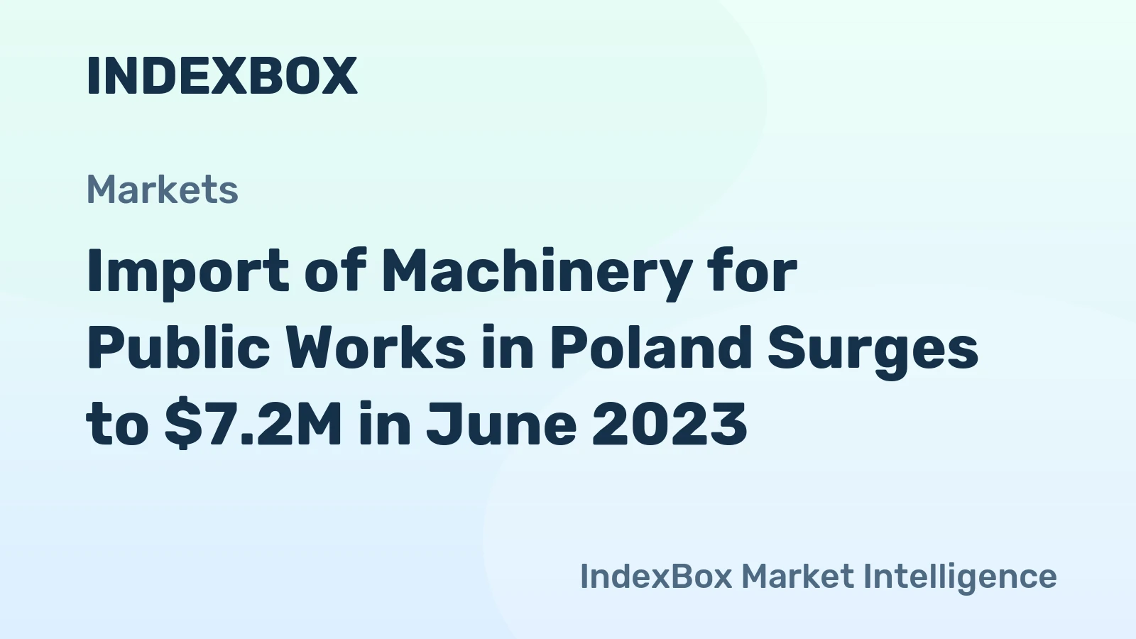 Import of Machinery for Public Works in Poland Surges to $7.2M in June 2023