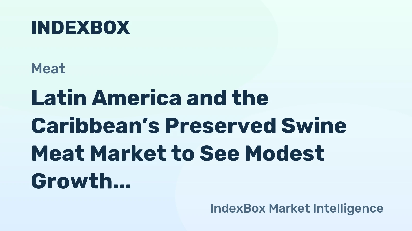 Latin America and the Caribbean’s Preserved Swine Meat Market to See Modest Growth With a 0.3% Volume CAGR Through 2035