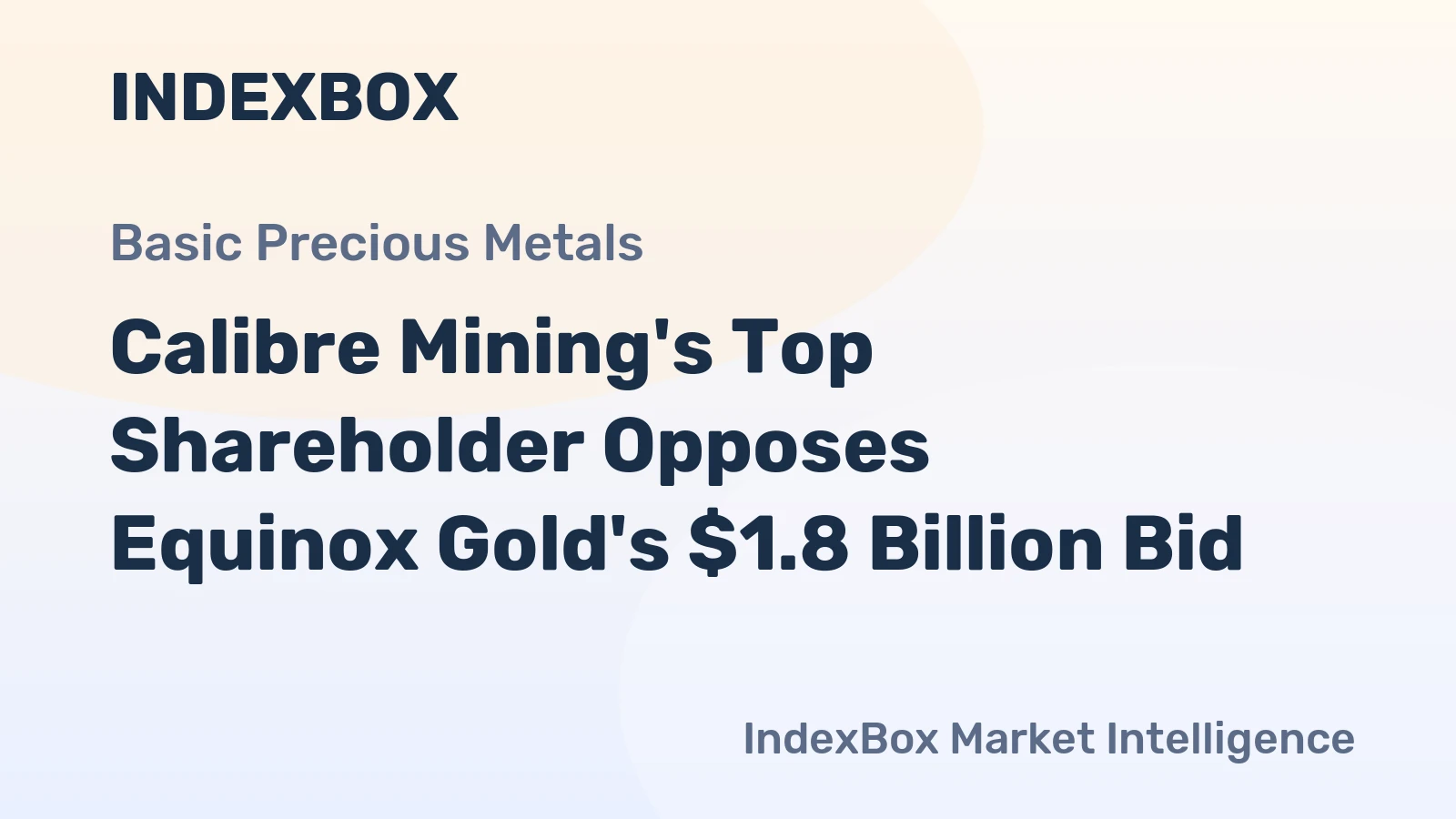 Calibre Mining's Top Shareholder Opposes Equinox Gold's $1.8 Billion Bid