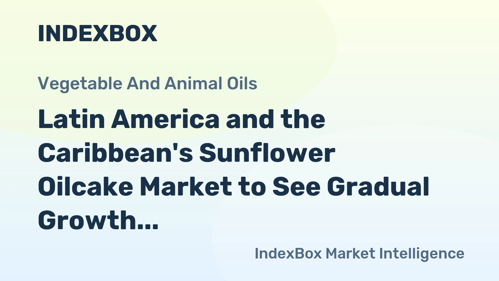 Latin America and the Caribbean's Sunflower Oilcake Market to See Gradual Growth with a CAGR of +0.5%