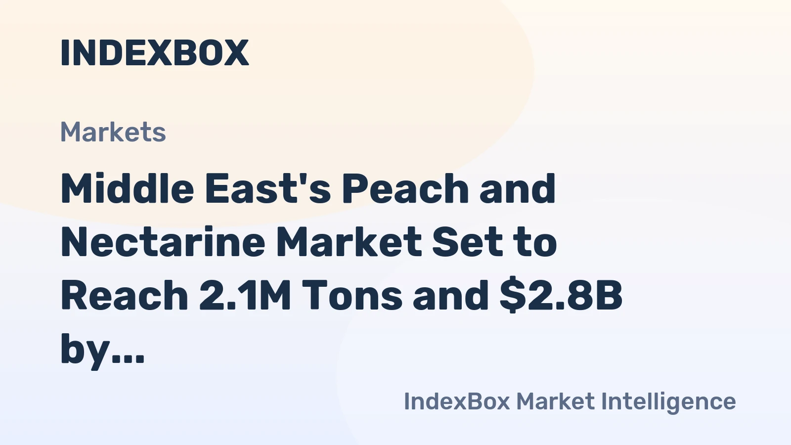 Middle East's Peach and Nectarine Market Set to Reach 2.1M Tons and $2.8B by 2035