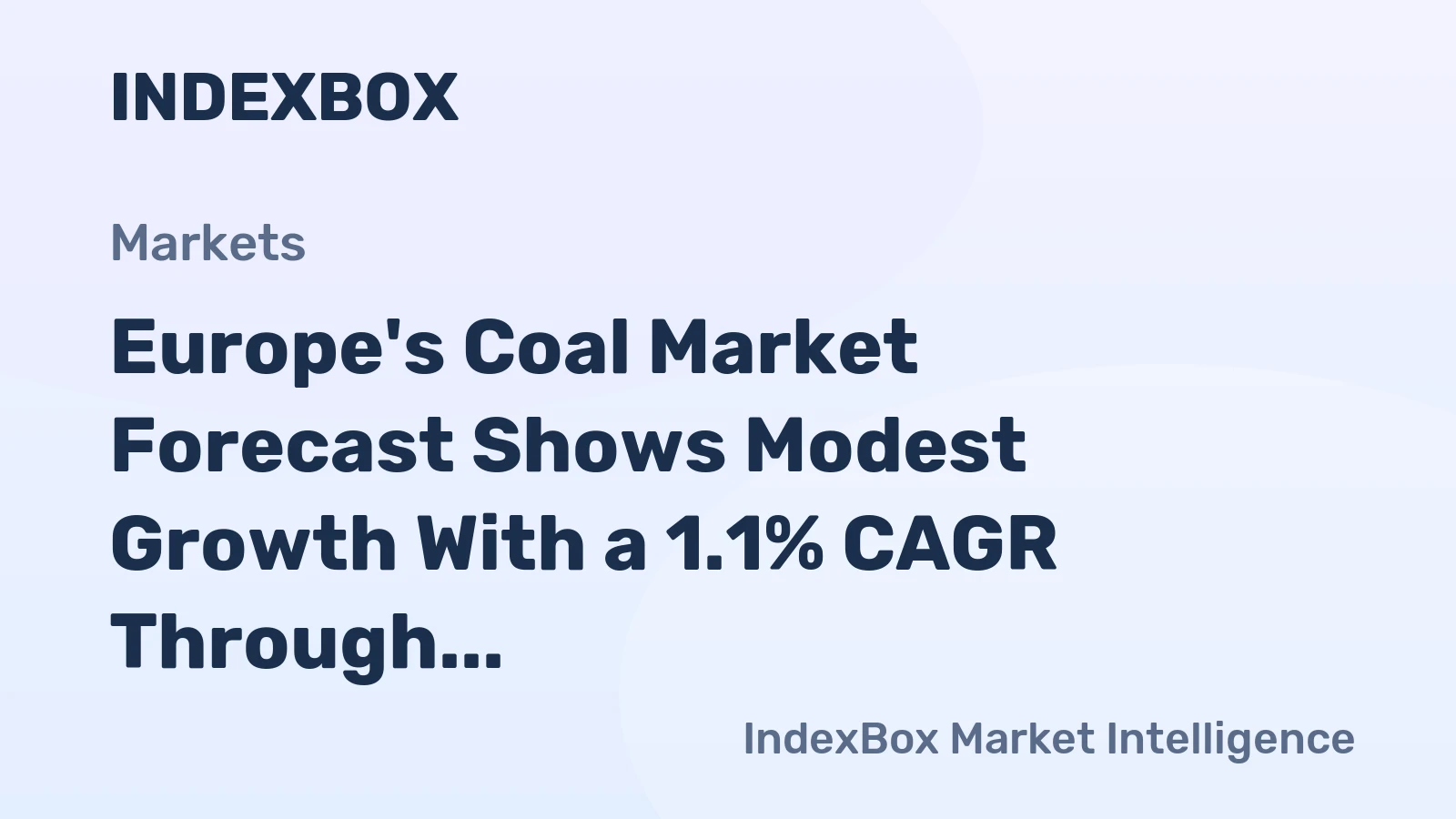 Europe's Coal Market Forecast Shows Modest Growth With a 1.1% CAGR Through 2035