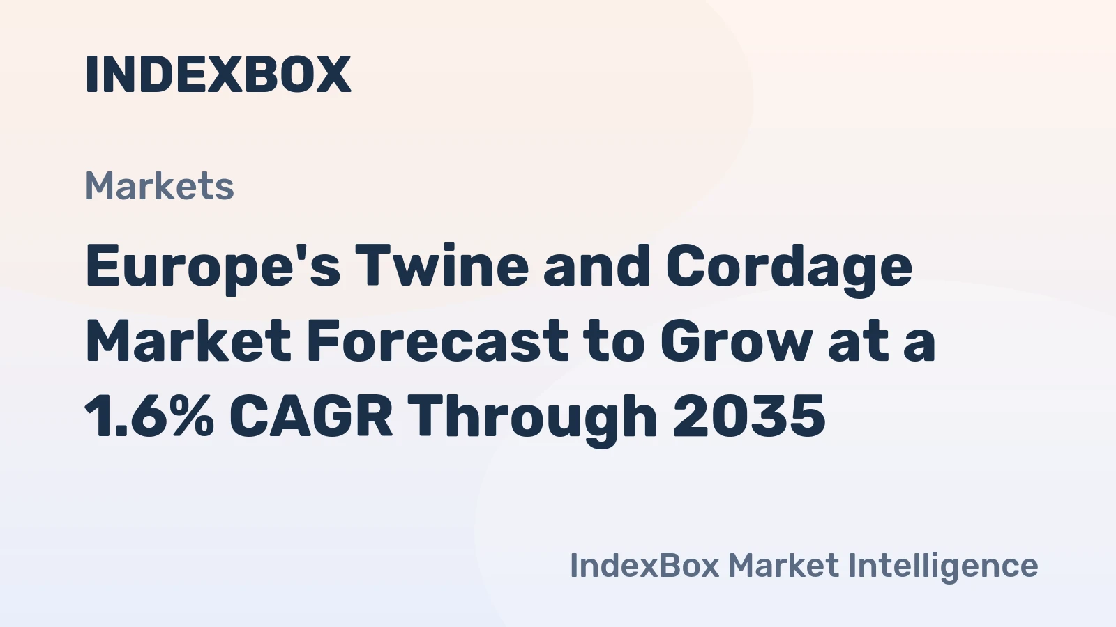 Europe's Twine and Cordage Market Forecast to Grow at a 1.6% CAGR Through 2035