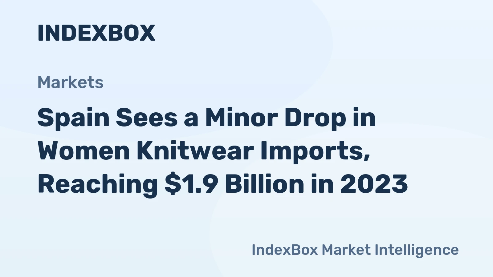 Spain Sees a Minor Drop in Women Knitwear Imports, Reaching $1.9 Billion in 2023