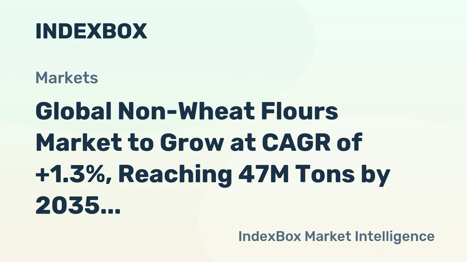 Global Non-Wheat Flours Market to Grow at CAGR of +1.3%, Reaching 47M Tons by 2035