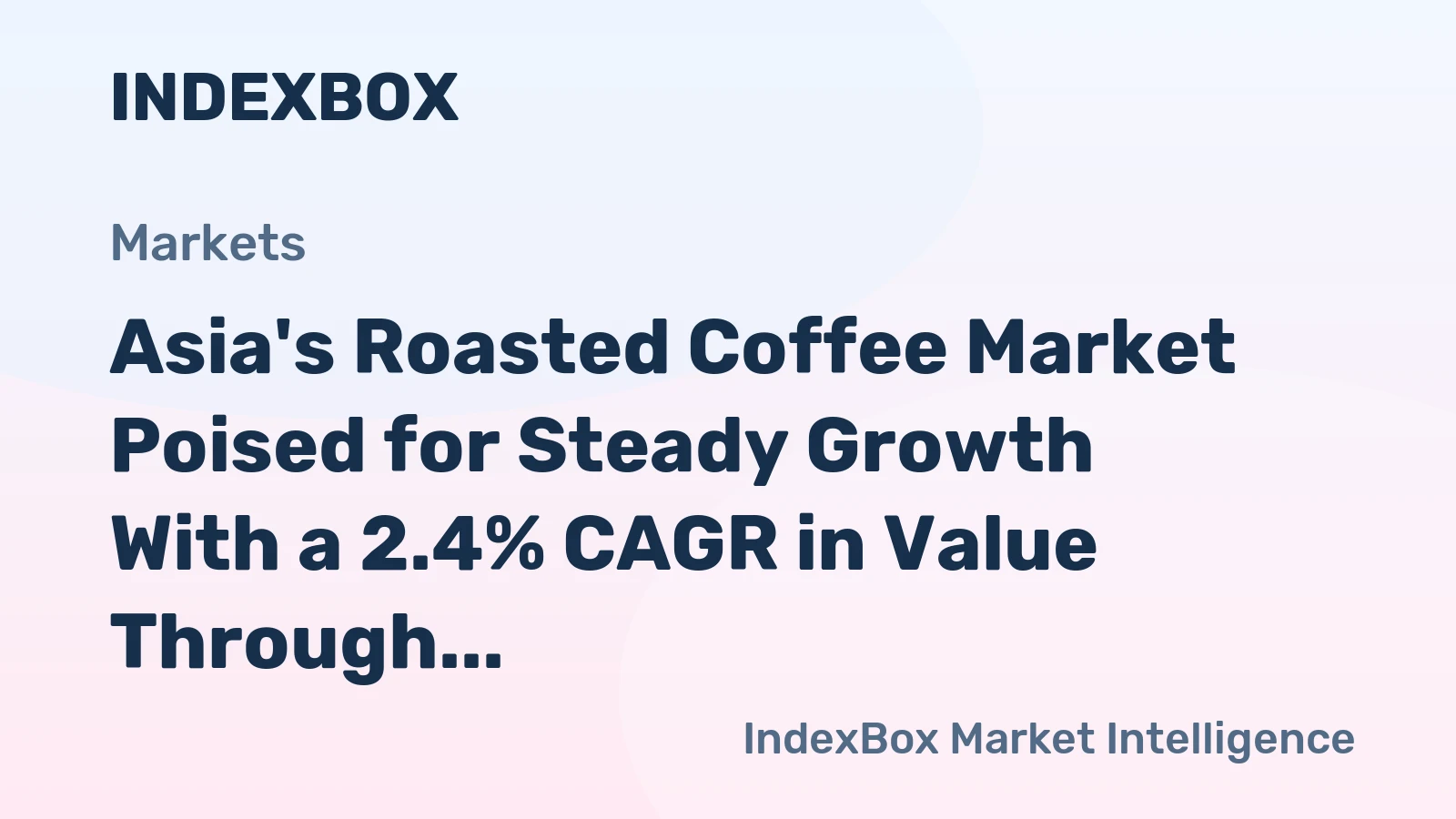 Asia's Roasted Coffee Market Poised for Steady Growth With a 2.4% CAGR in Value Through 2035