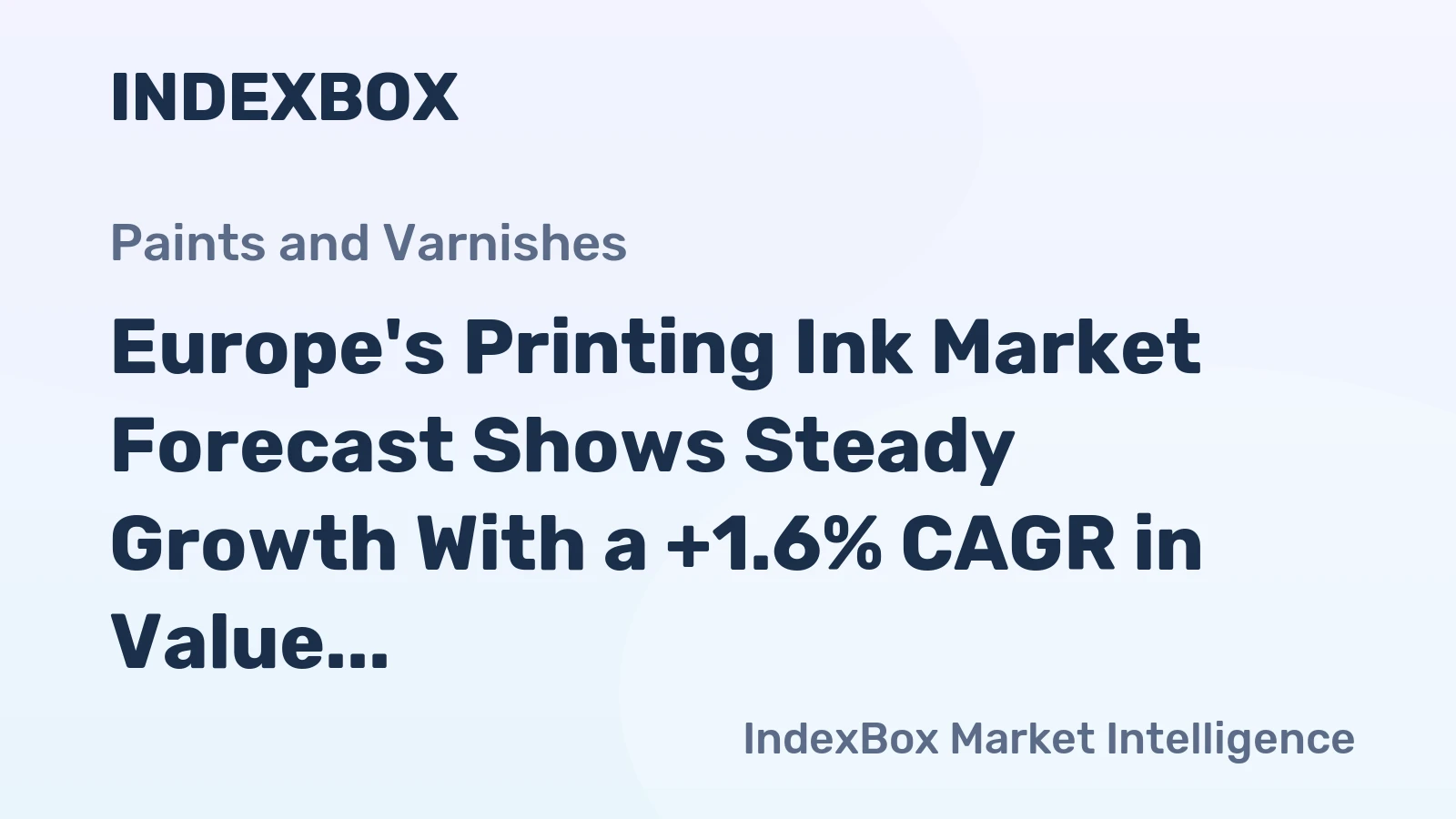 Europe's Printing Ink Market Forecast Shows Steady Growth With a +1.6% CAGR in Value