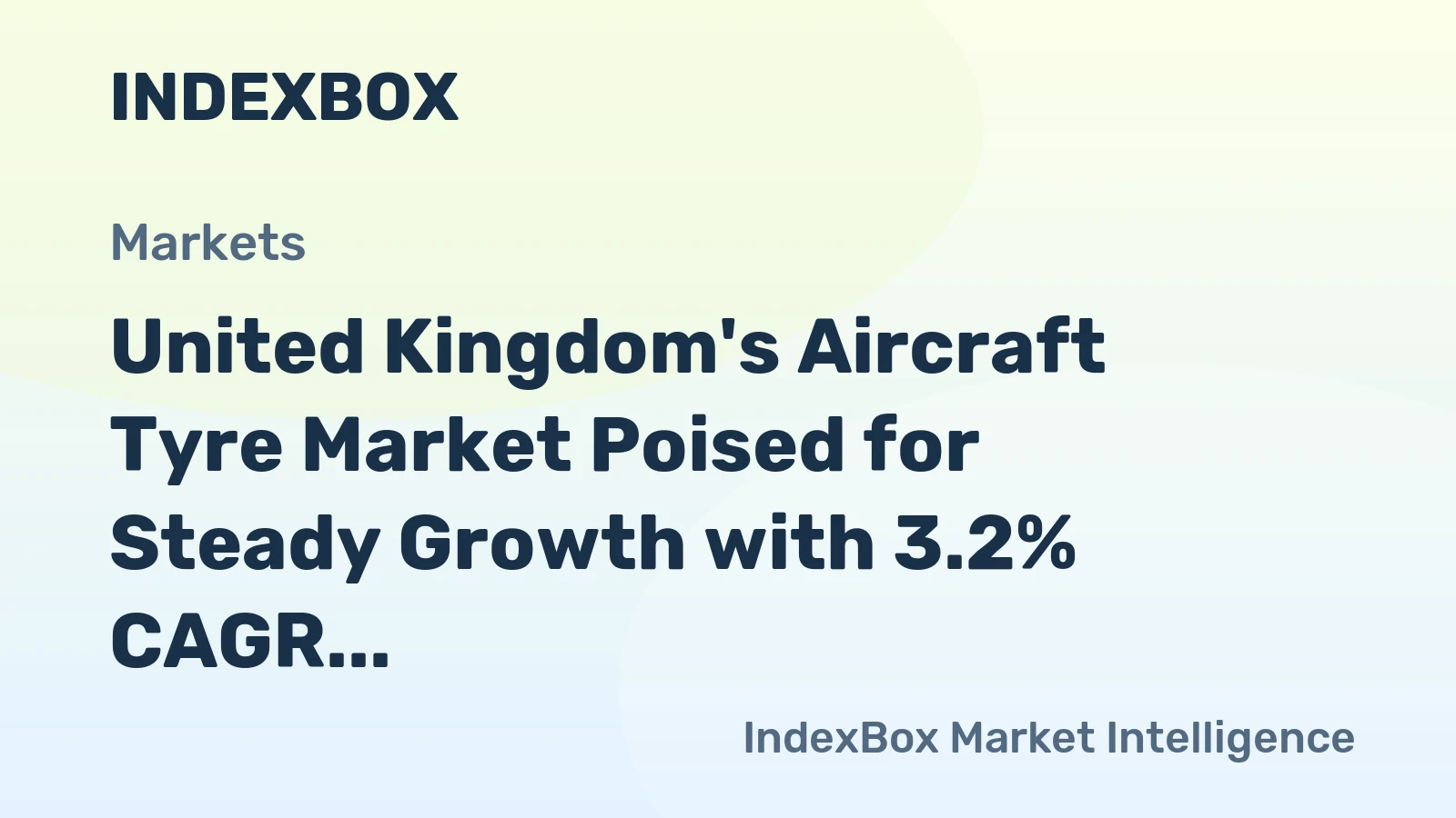 United Kingdom's Aircraft Tyre Market Poised for Steady Growth with 3.2% CAGR in Value