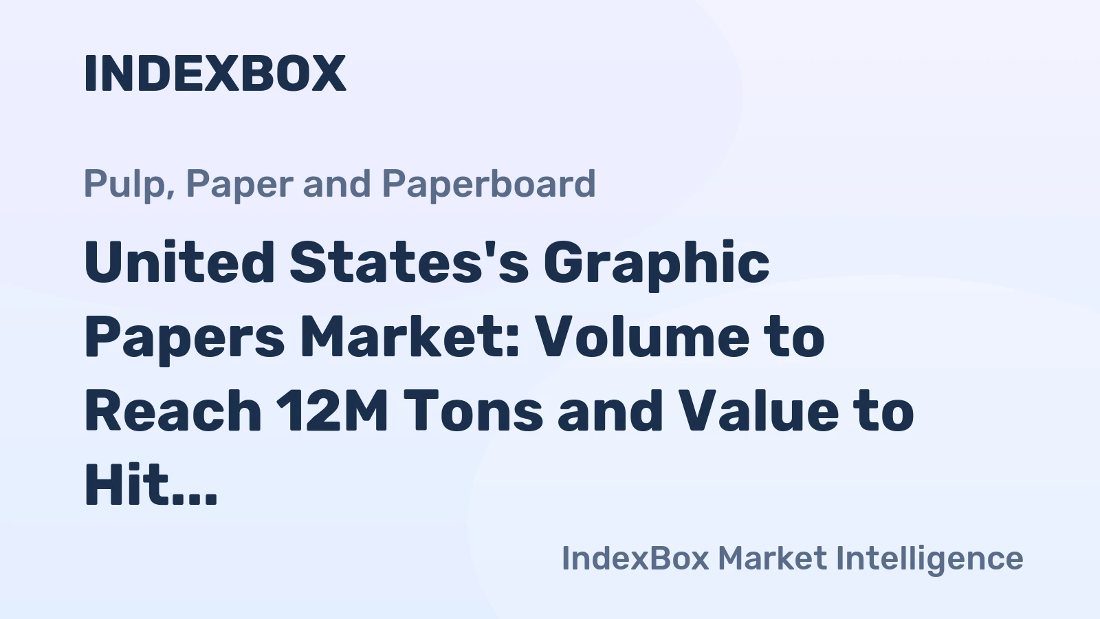 United States's Graphic Papers Market: Volume to Reach 12M Tons and Value to Hit $14.6B by 2035