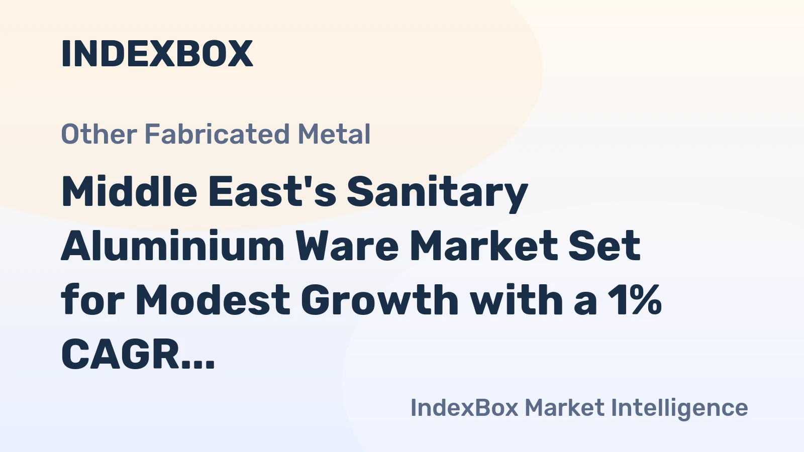 Middle East's Sanitary Aluminium Ware Market Set for Modest Growth with a 1% CAGR in Value
