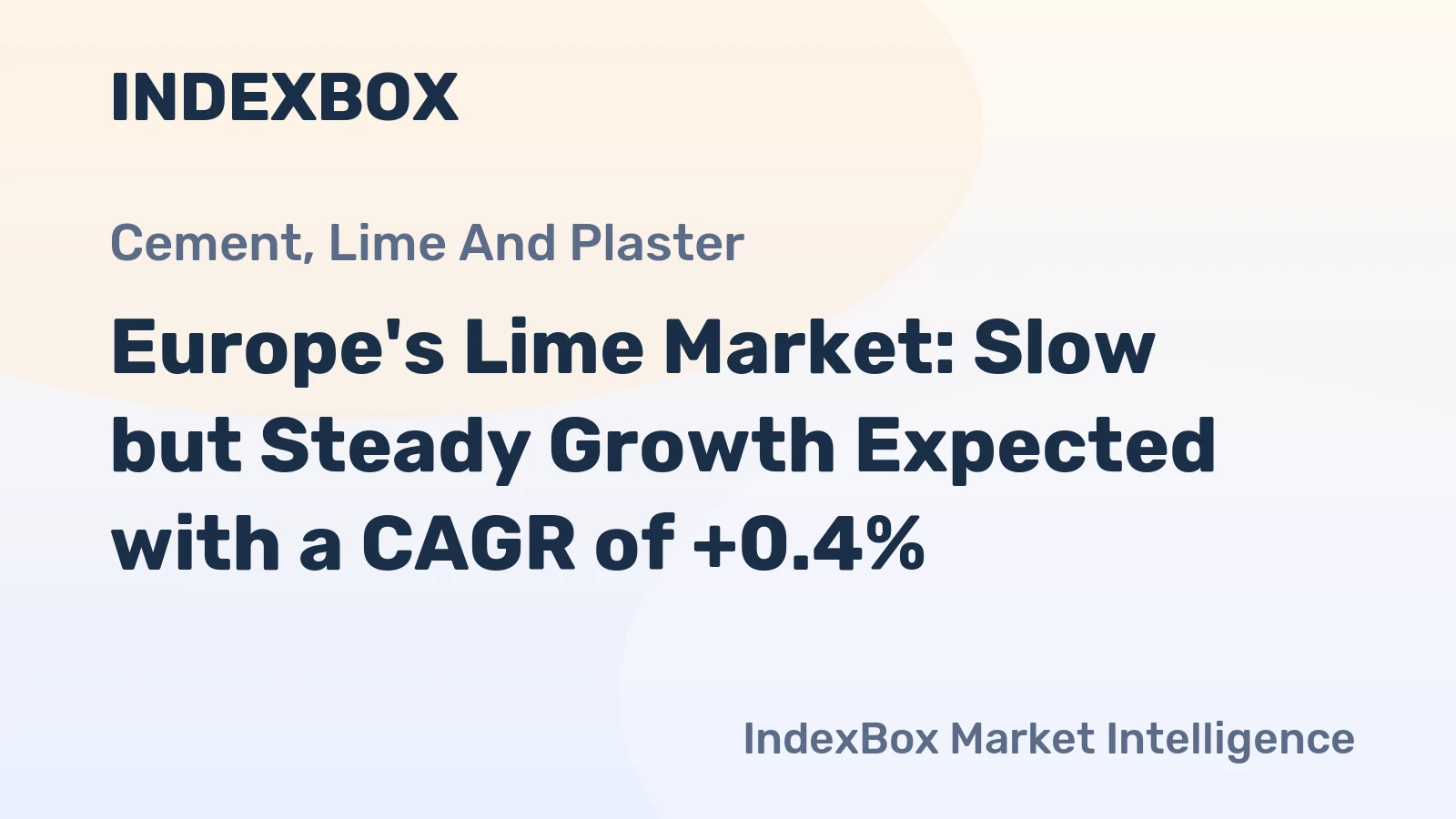 Europe's Lime Market: Slow but Steady Growth Expected with a CAGR of +0.4%