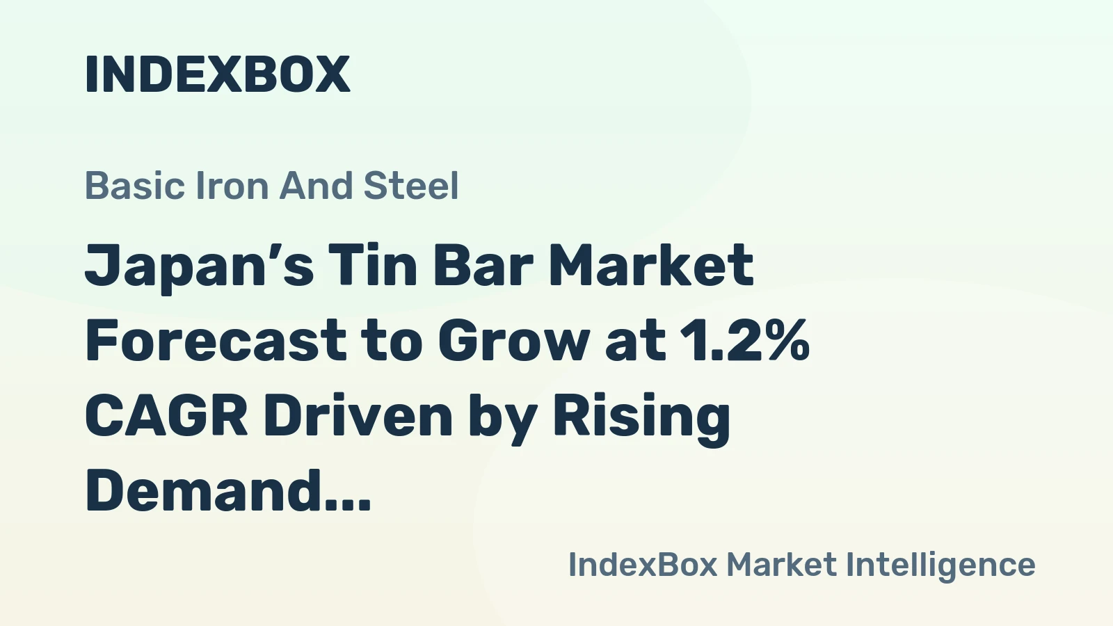 Japan’s Tin Bar Market Forecast to Grow at 1.2% CAGR Driven by Rising Demand