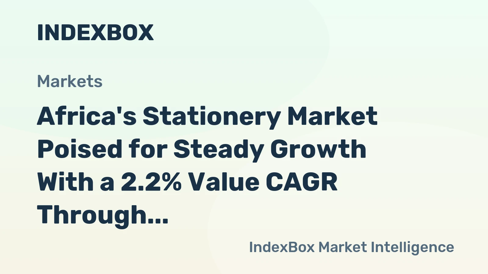 Africa's Stationery Market Poised for Steady Growth With a 2.2% Value CAGR Through 2035