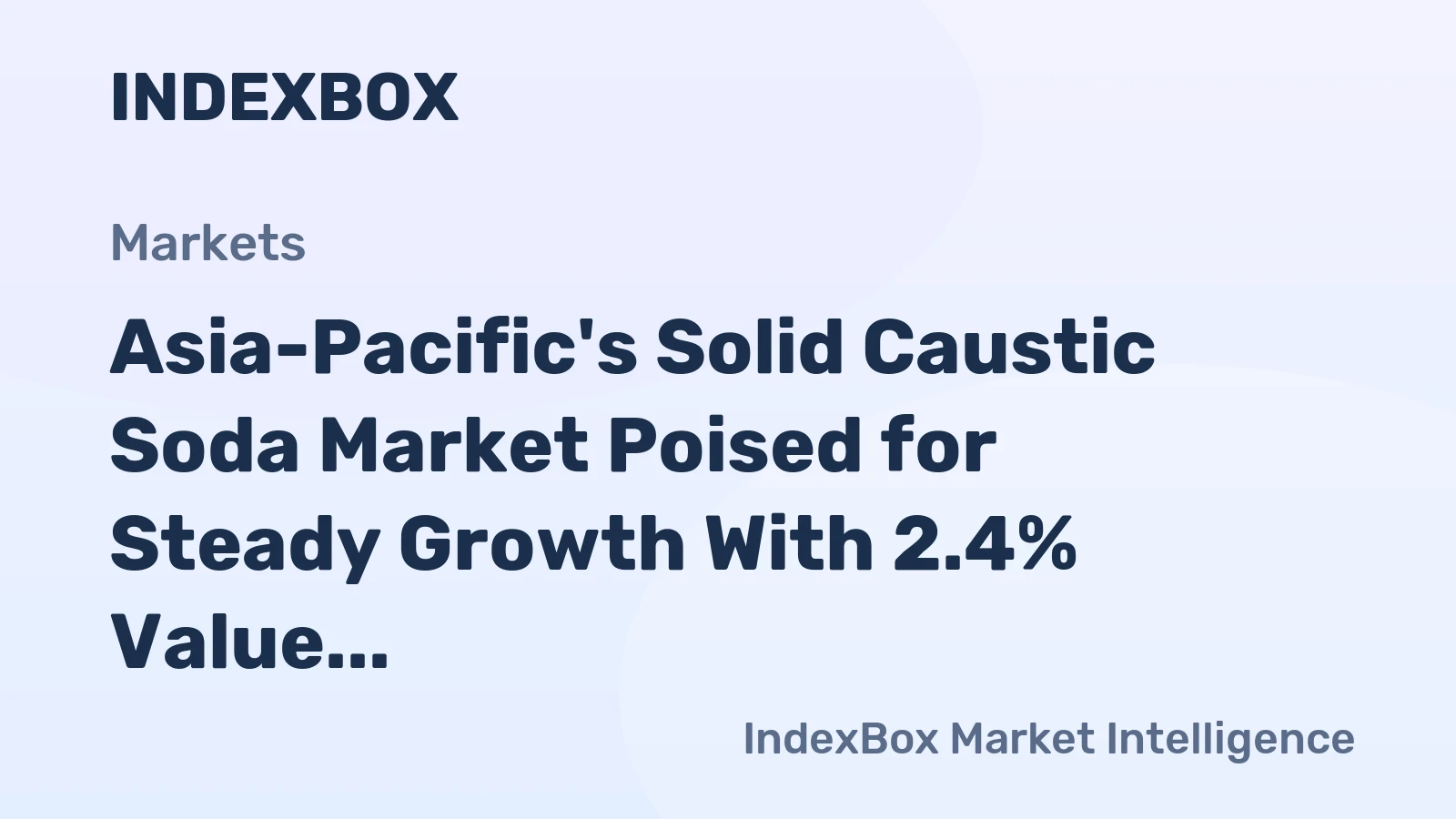 Asia-Pacific's Solid Caustic Soda Market Poised for Steady Growth With 2.4% Value CAGR Through 2035