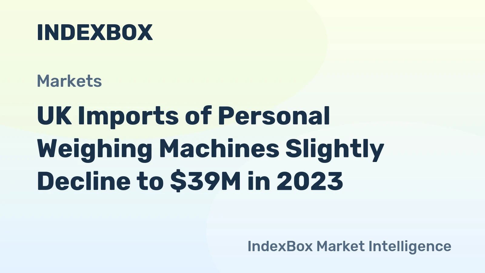 UK Imports of Personal Weighing Machines Slightly Decline to $39M in 2023