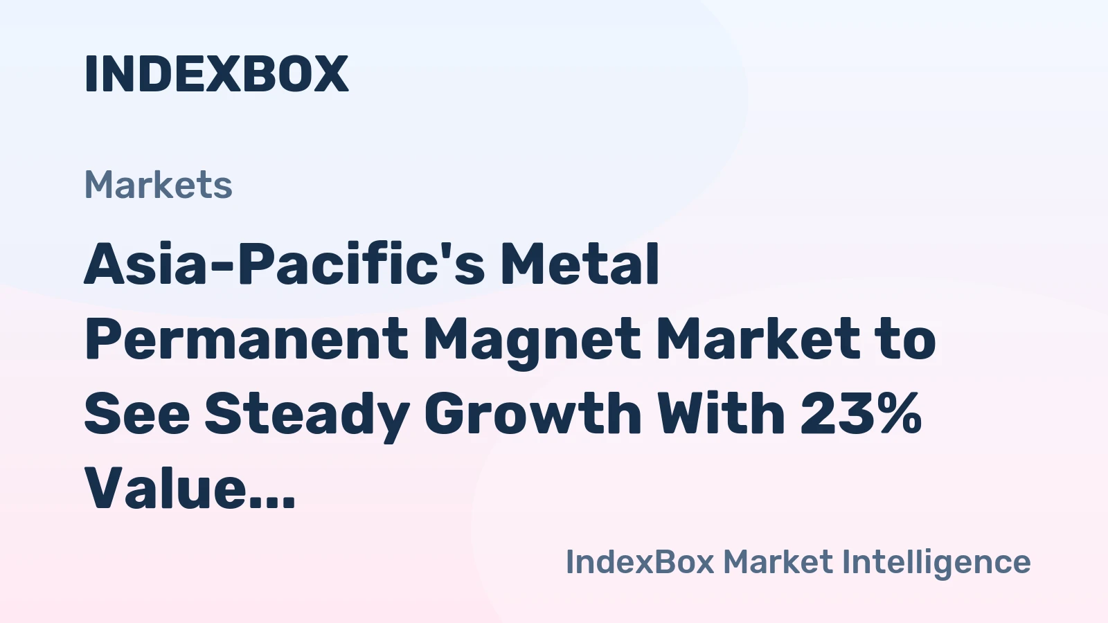 Asia-Pacific's Metal Permanent Magnet Market to See Steady Growth With 23% Value CAGR Through 2035